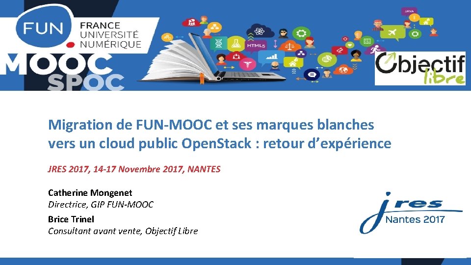 Migration de FUNMOOC et ses marques blanches vers