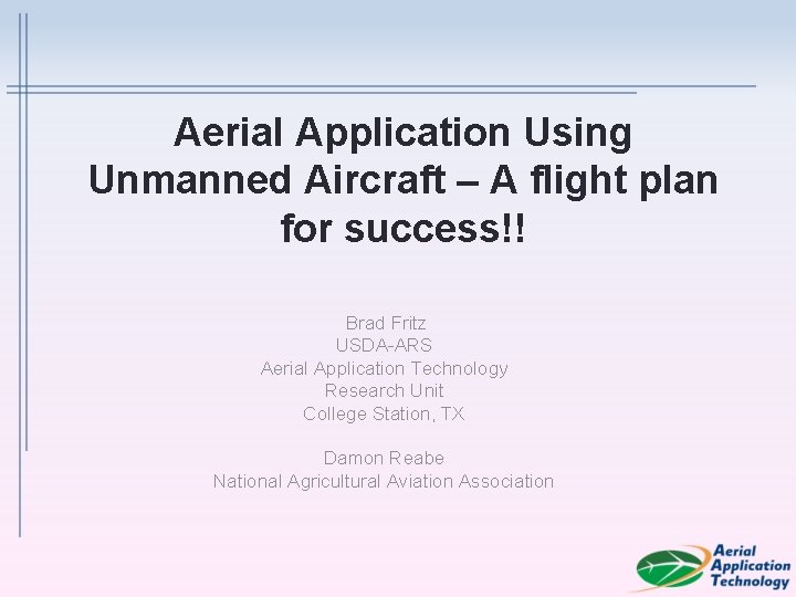 Aerial Application Using Unmanned Aircraft A flight plan