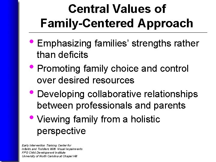 FamilyCentered Practices for Young Children with Visual Impairment