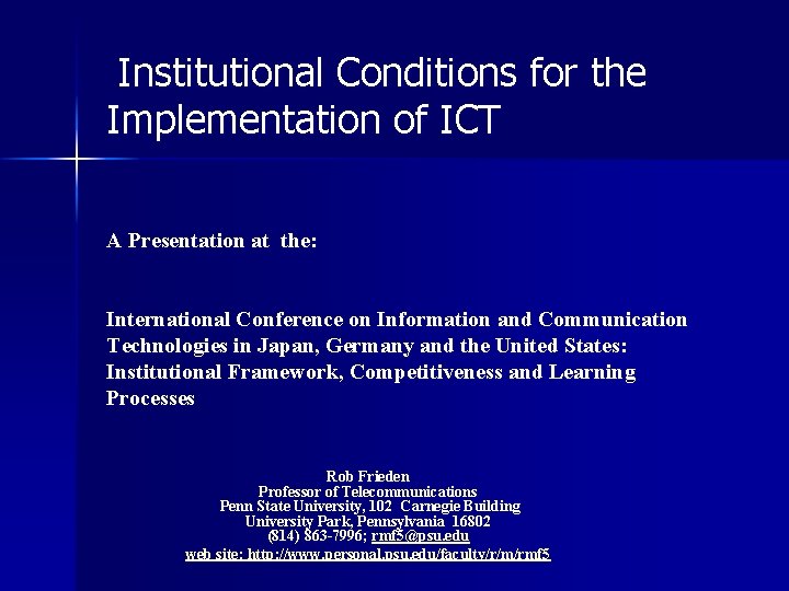 Institutional Conditions for the Implementation of ICT A