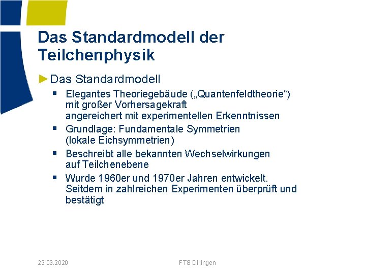 Das Standardmodell der Teilchenphysik im Schulunterricht Fachvortrag ...