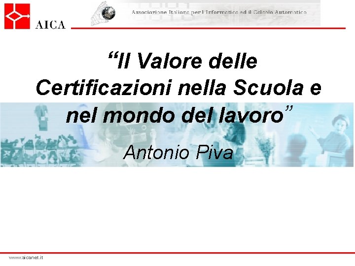 Il Valore delle Certificazioni nella Scuola e nel