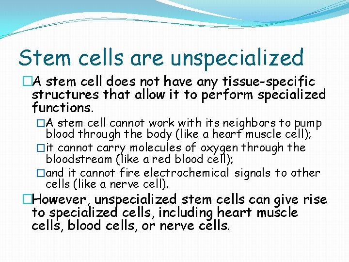 Basic Biology and classification of Stem Cells Week6