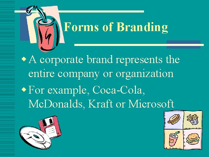 Branding and Merchandising 6 01 Explain the concept