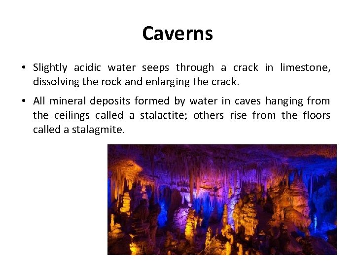 Springs A spring occurs where the water table