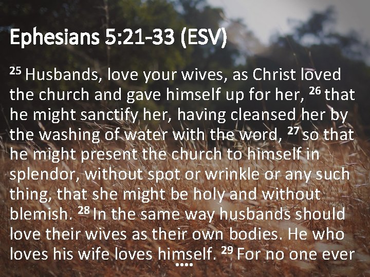 Ephesians 5 21 33 ESV 18 And do
