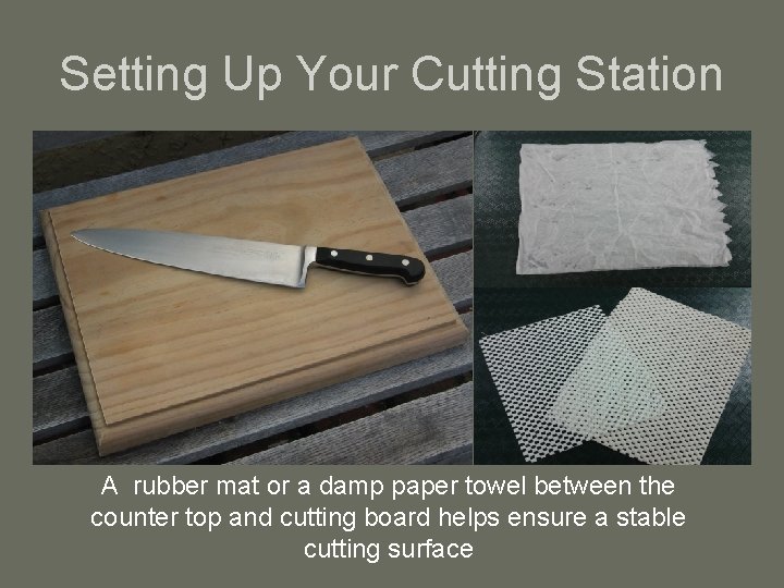 Knife Skills Demonstration and Lab Day 1 Overview