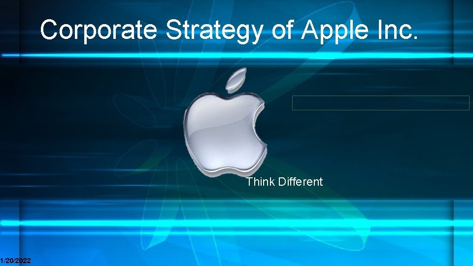 Corporate Strategy of Apple Inc Think Different 1202022