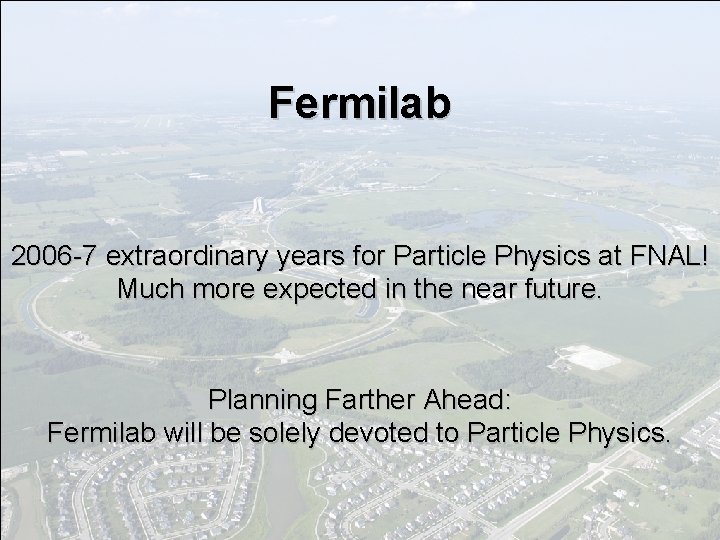 Fermilab Steering Group develop roadmap for acceleratorbased HEP