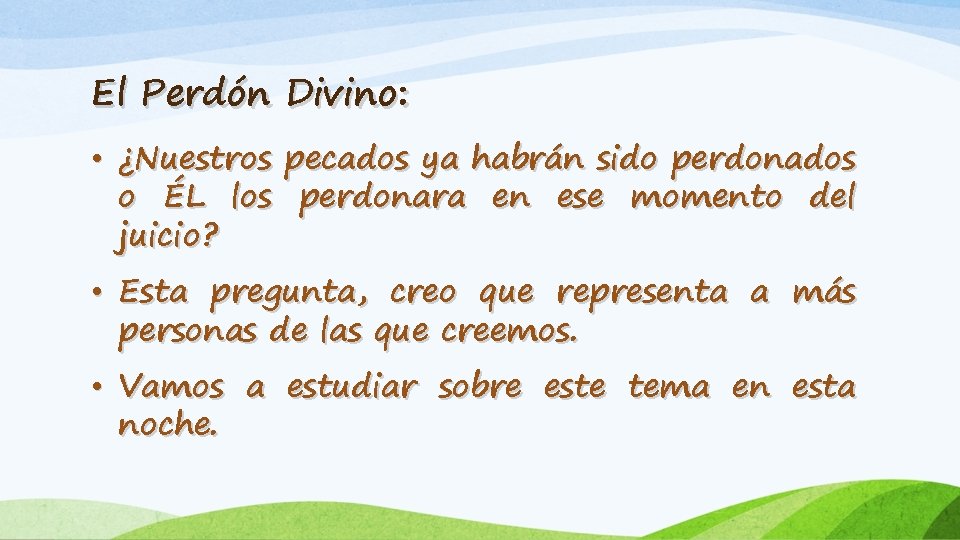 Qu ensea la Biblia en cuanto al perdn