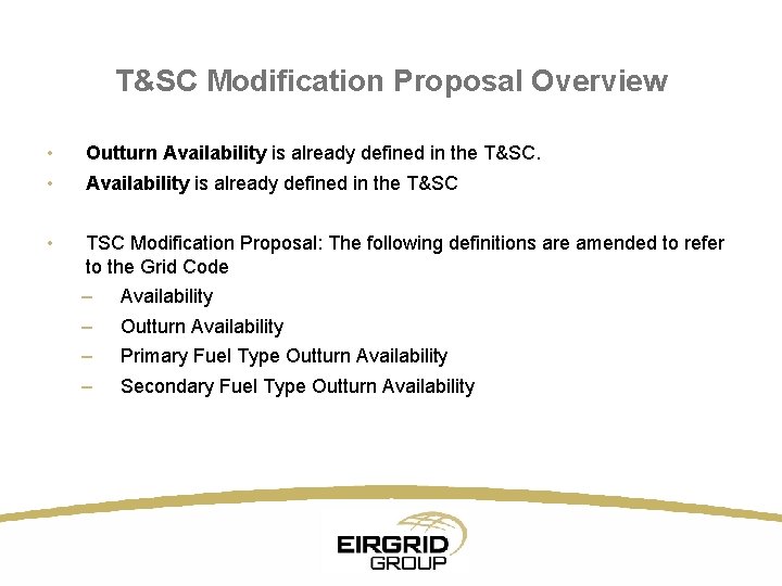 TSC Modification Proposal Clarification of Outturn Availability Gill