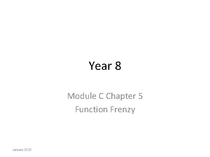 Year 8 Module C Chapter 5 Function Frenzy
