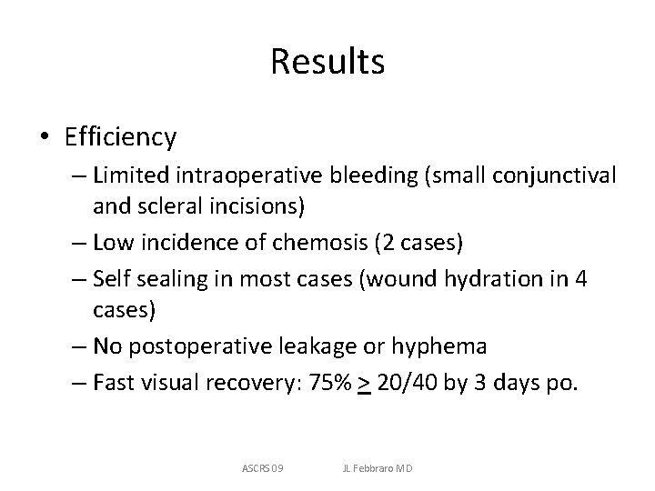 Microincision Cataract Surgery with a Scleral Approach Jean
