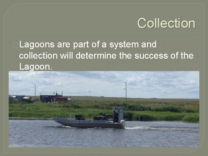 Challenges To Sewage Lagoons Operations Access Air Flow