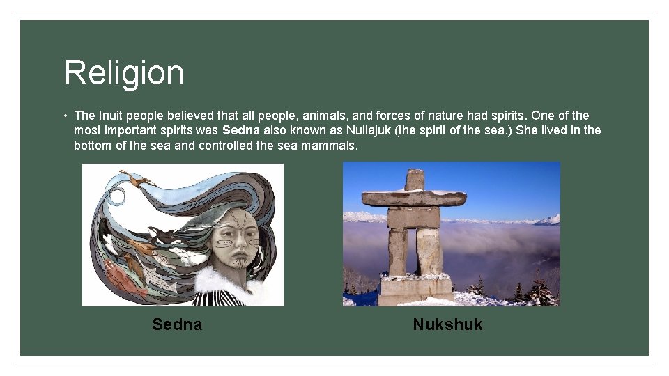 THE INUIT OF THE ARCTIC By Gloria Huang