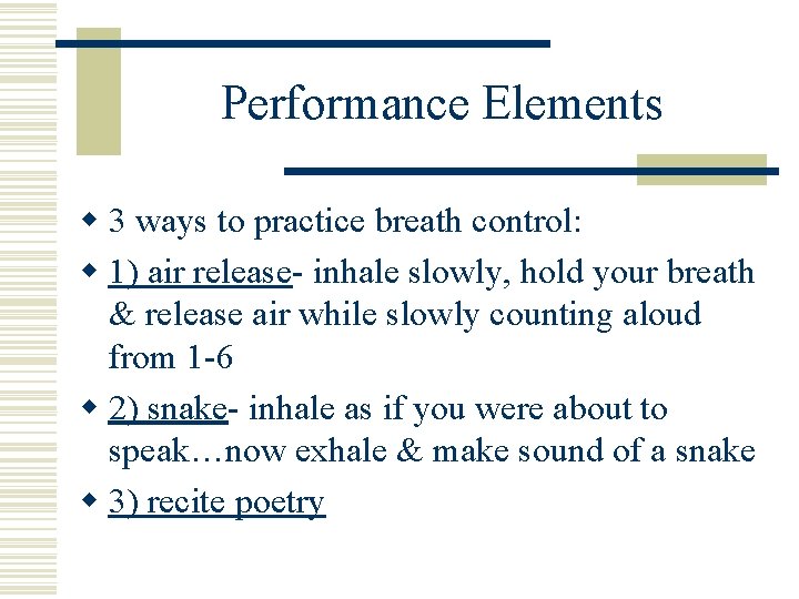 Lets talk Performance Elements w Breath control how