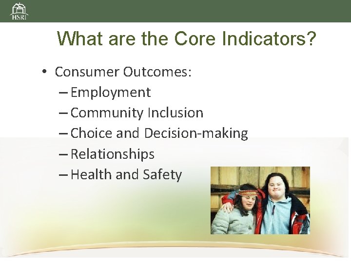 NATIONAL CORE INDICATORS USING DATA TO MANAGE PUBLIC