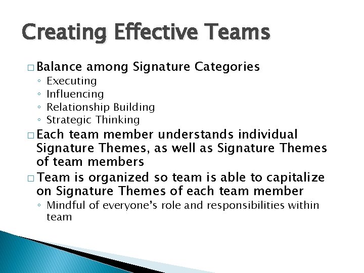 Creating Effective Teams Strengths Finder 101 Presented by