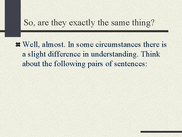 To be able to This is an expression