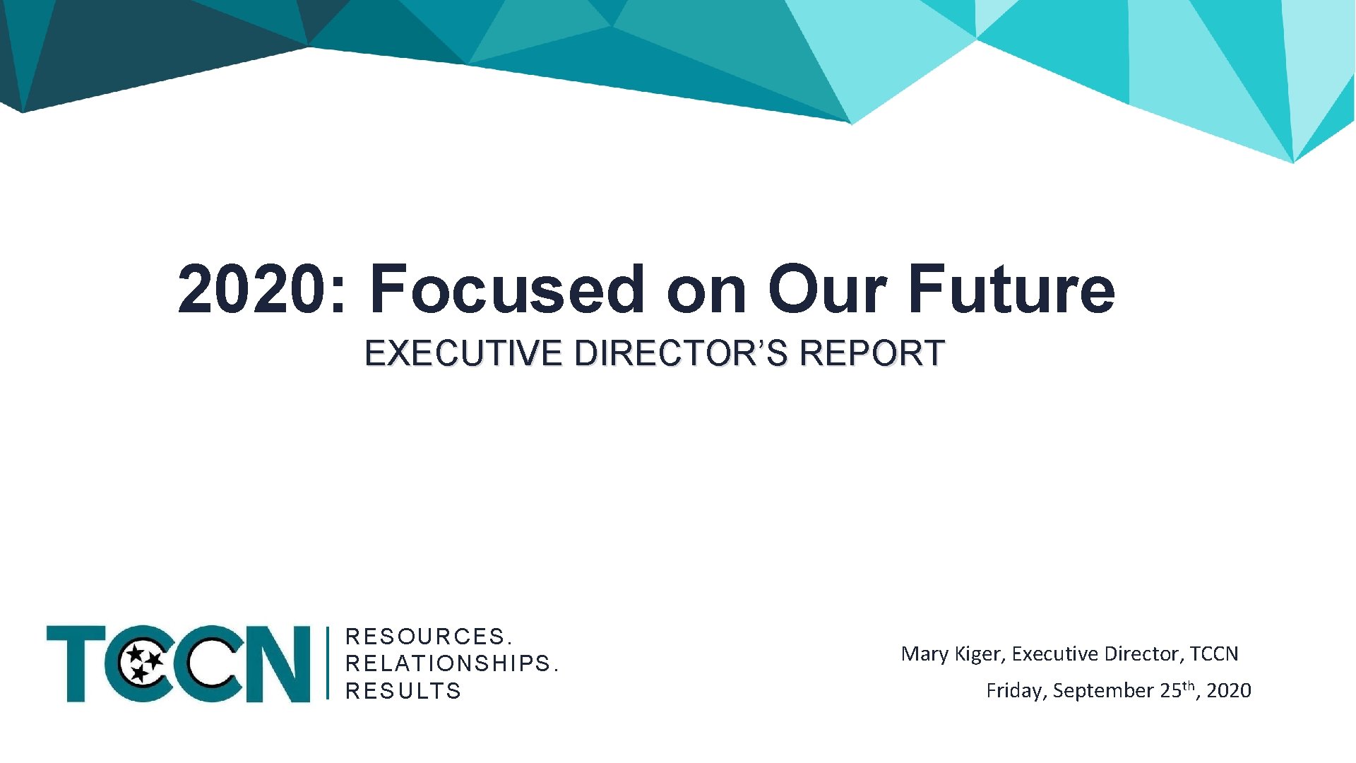 2020 Focused on Our Future EXECUTIVE DIRECTORS REPORT
