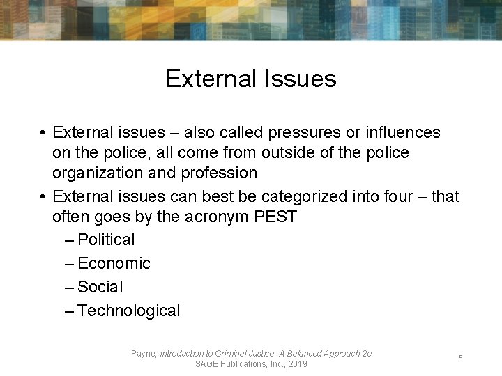 Chapter 8 Issues in Policing Learning Objectives After