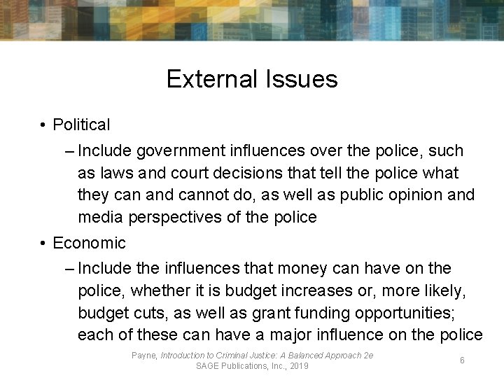 Chapter 8 Issues in Policing Learning Objectives After