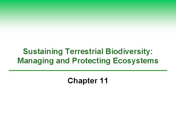 Sustaining Terrestrial Biodiversity Managing and Protecting Ecosystems ...