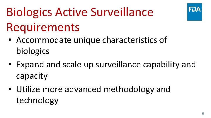 Biologics Effectiveness and Safety BEST Initiative Pilot Year