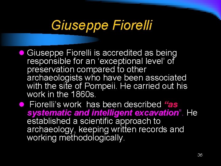 THE HISTORY OF THE EXCAVATIONS HERCULANEUM and POMPEII
