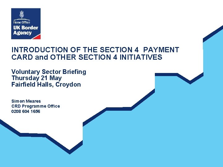 INTRODUCTION OF THE SECTION 4 PAYMENT CARD and