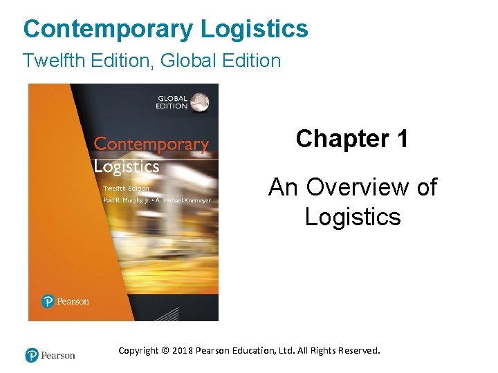 Contemporary Logistics Twelfth Edition Global Edition Chapter 1