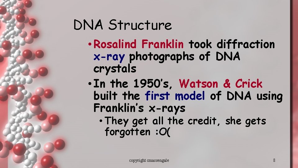 History of DNA copyright cmassengale 1 History of