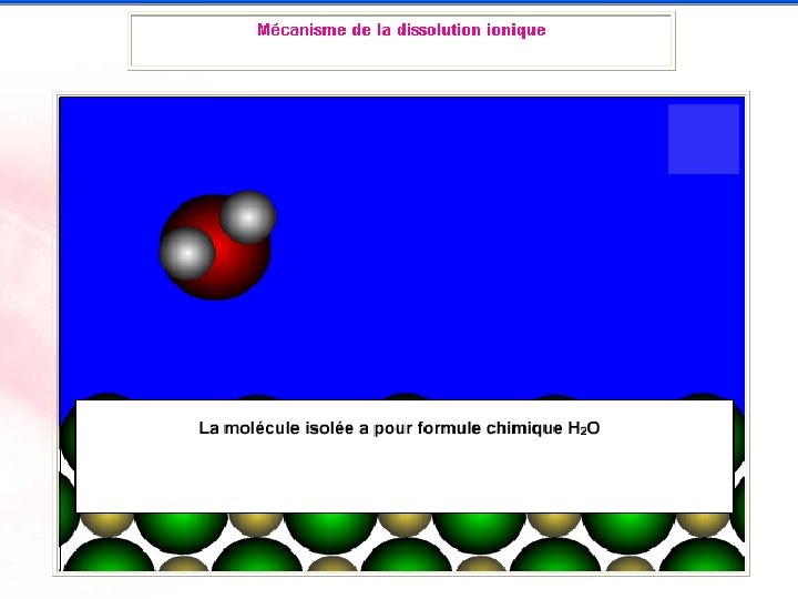 MECANISME DE LA DISSOLUTION DUN COMPOSE IONIQUE DANS