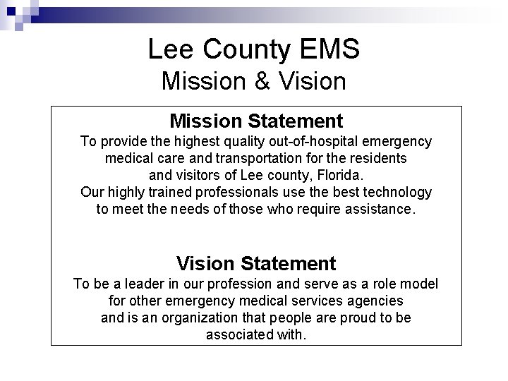 Lee County EMS Customer Satisfaction Survey Design for