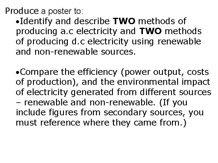 Poster task Identify and describe two methods of