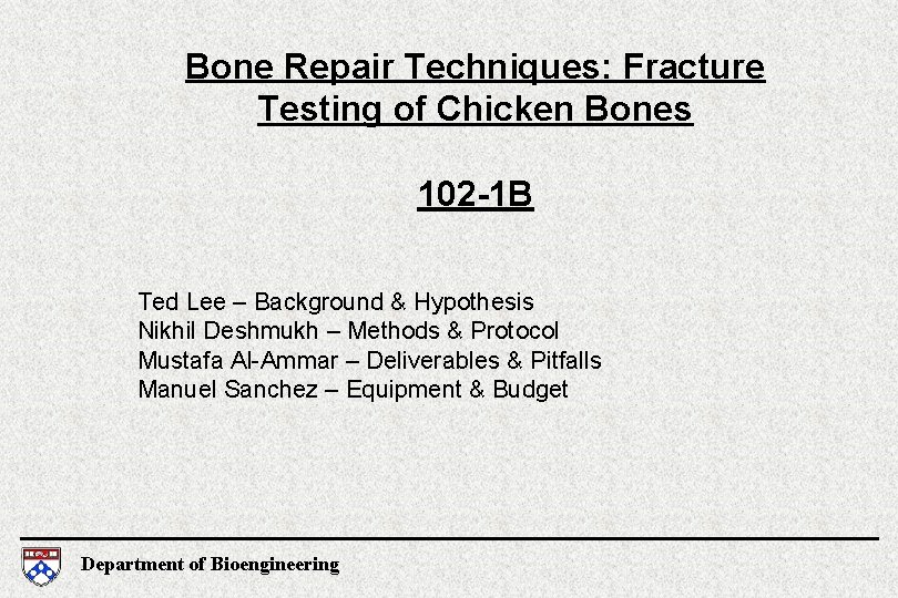 Bone Repair Techniques Fracture Testing of Chicken Bones