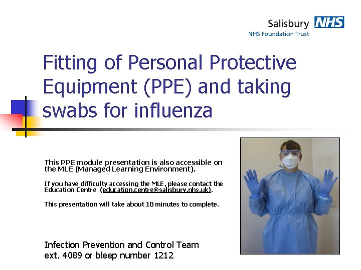 Fitting of Personal Protective Equipment PPE and taking