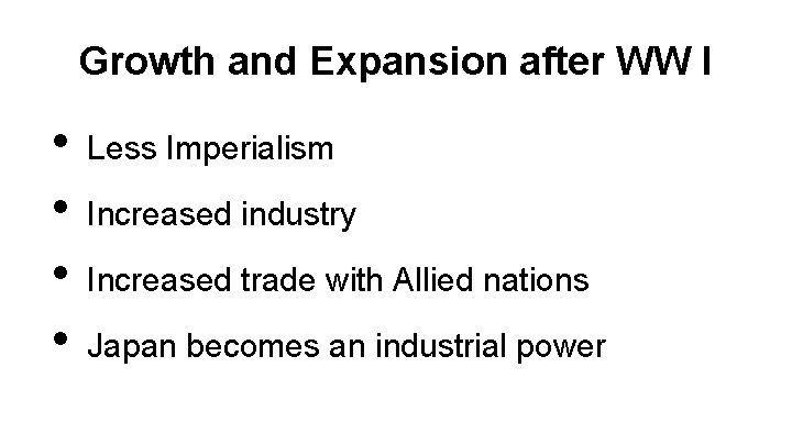 Japanese Expansion 1920 s and 1930 s Growth