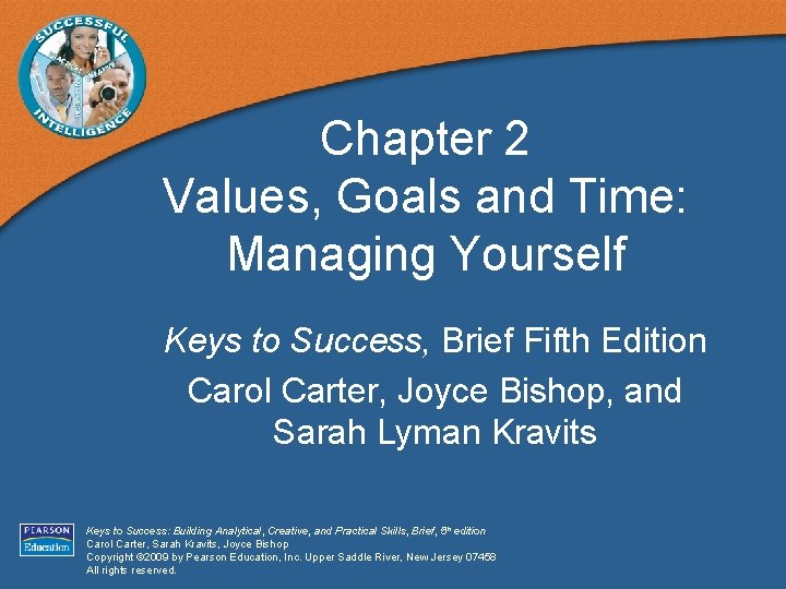 Chapter 2 Values Goals and Time Managing Yourself