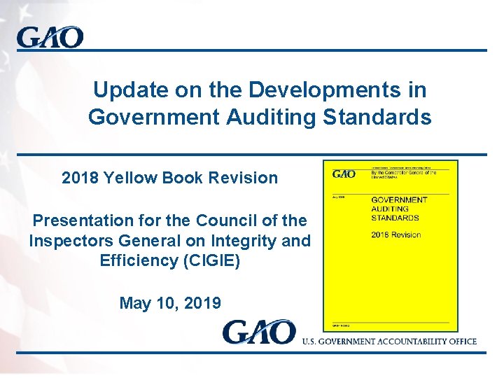 Update on the Developments in Government Auditing Standards