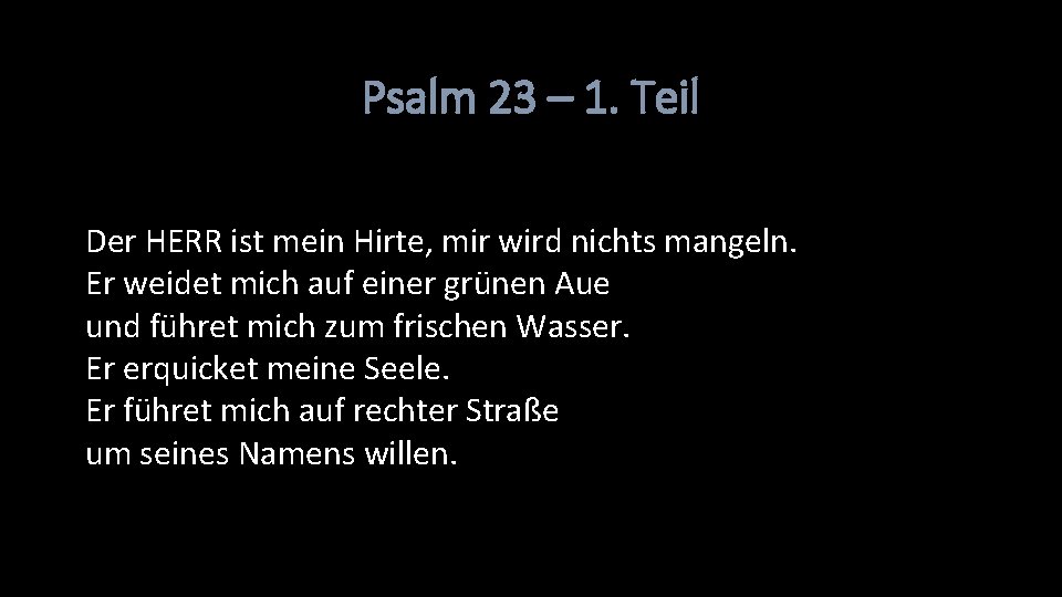 Psalm 23 Lerntraining Psalm 23 in 15 Minuten