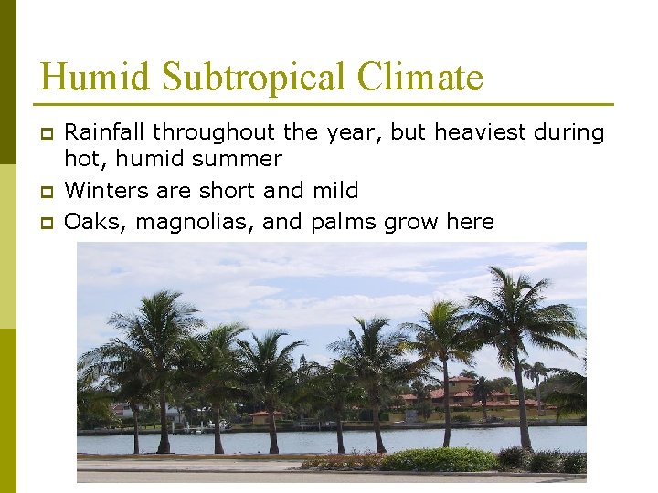 Climate Zones and Vegetation Ch 2 Sec 3