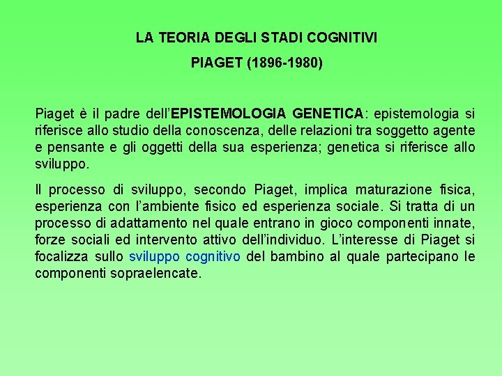 JEAN PIAGET 1896 1980 LA TEORIA DEGLI STADI