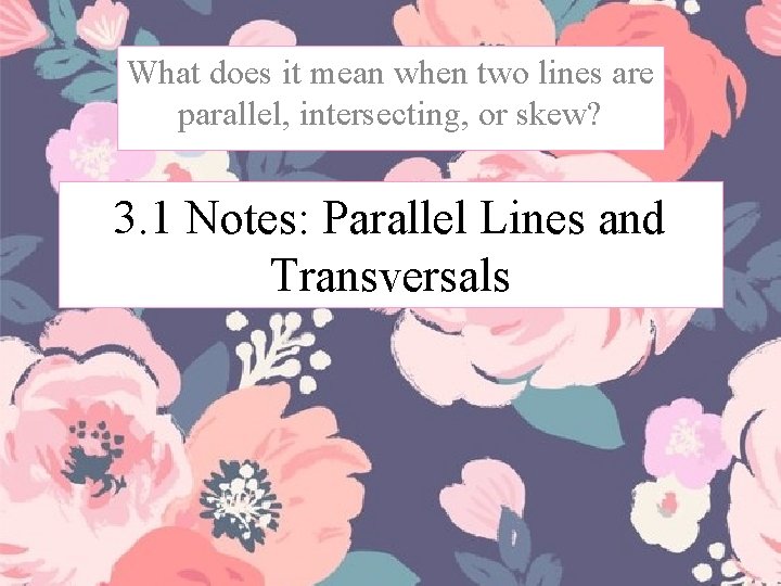 What does it mean when two lines are