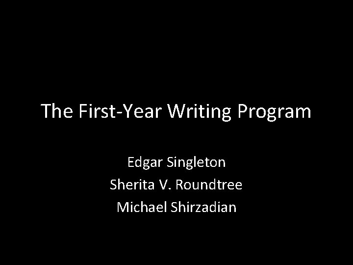 What Most People Dont Know About FirstYear Writing