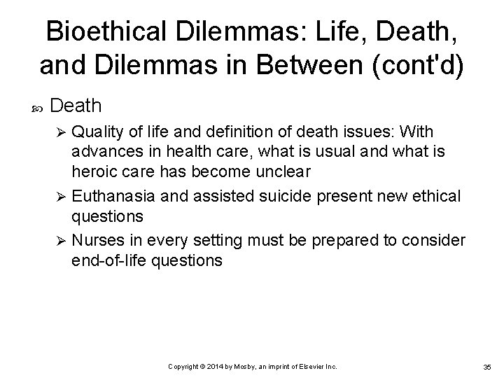 Chapter 9 Ethical and Bioethical Issues in Nursing