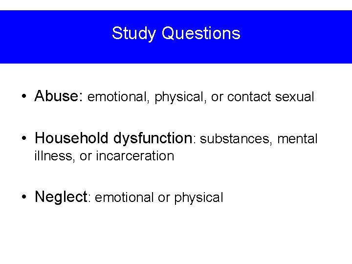 The Impact of Adverse Childhood Experiences Across the
