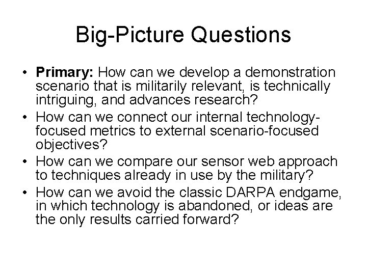 BigPicture Questions Primary How can we develop a