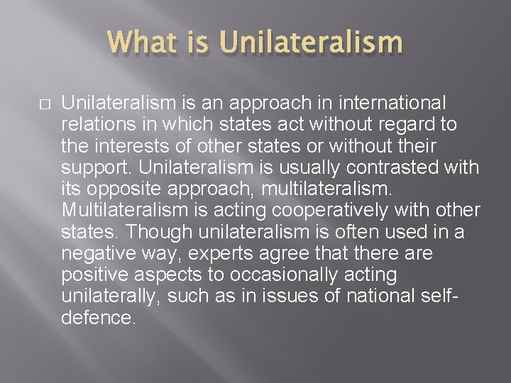 THE US FOREIGN POLICY AND UNILATERALISM BYRakesh Ranjan