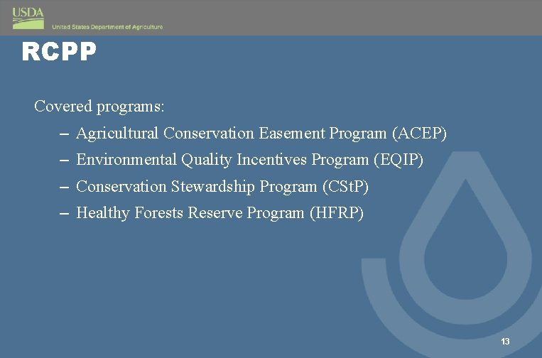 2014 Farm Bill Easements Agricultural Conservation Easement Program